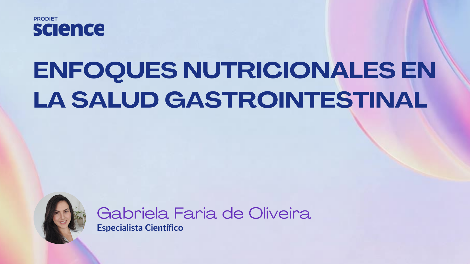 Enfoques nutricionales para la salud gastrointestinal - Prodiet Science